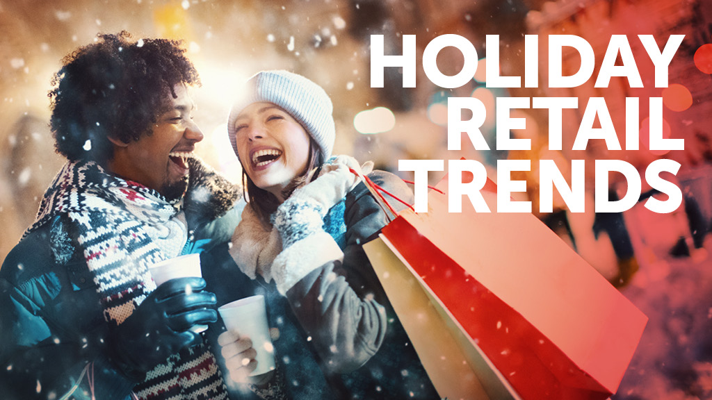 Holiday Retail Trends | retailconnection